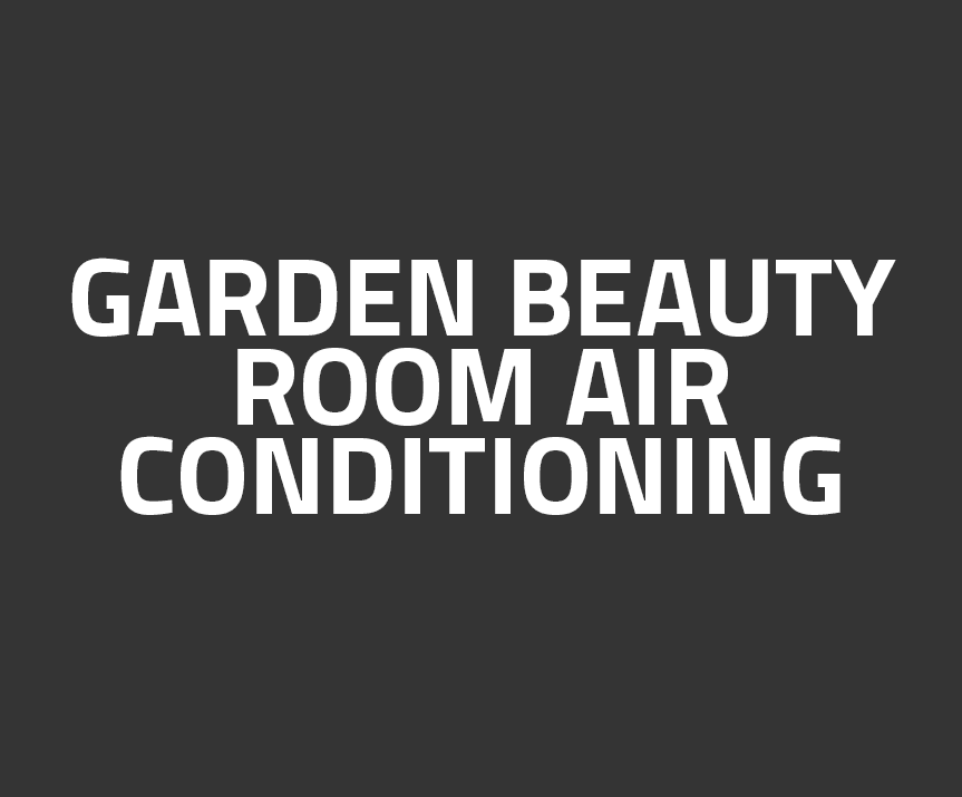 Garden Beauty Room Air Conditioning- The A/C Packaged Solution! - Powrmatic